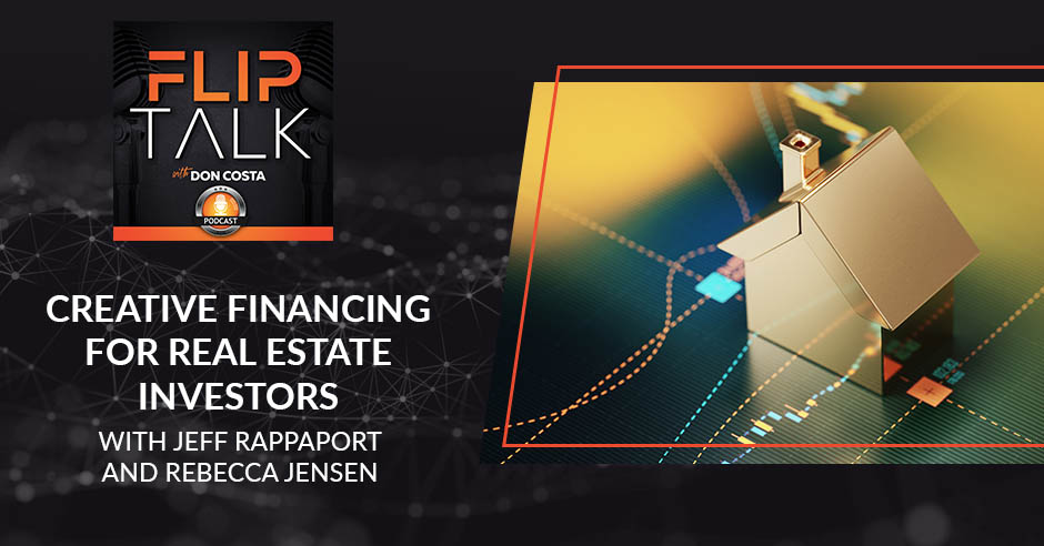 Creative Financing For Real Estate Investors With Jeff Rappaport And ...